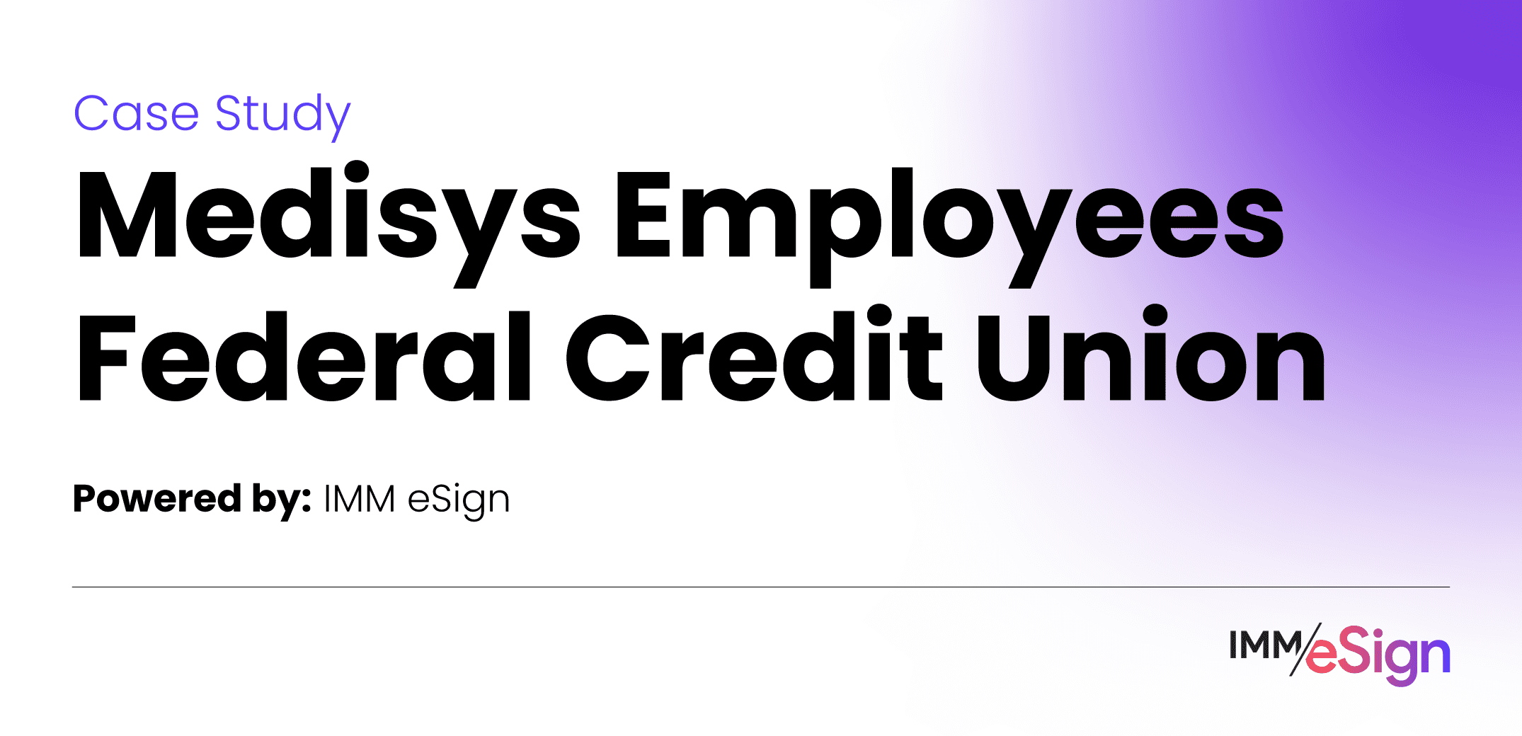 Medisys Employees Federal Credit Union Case Study